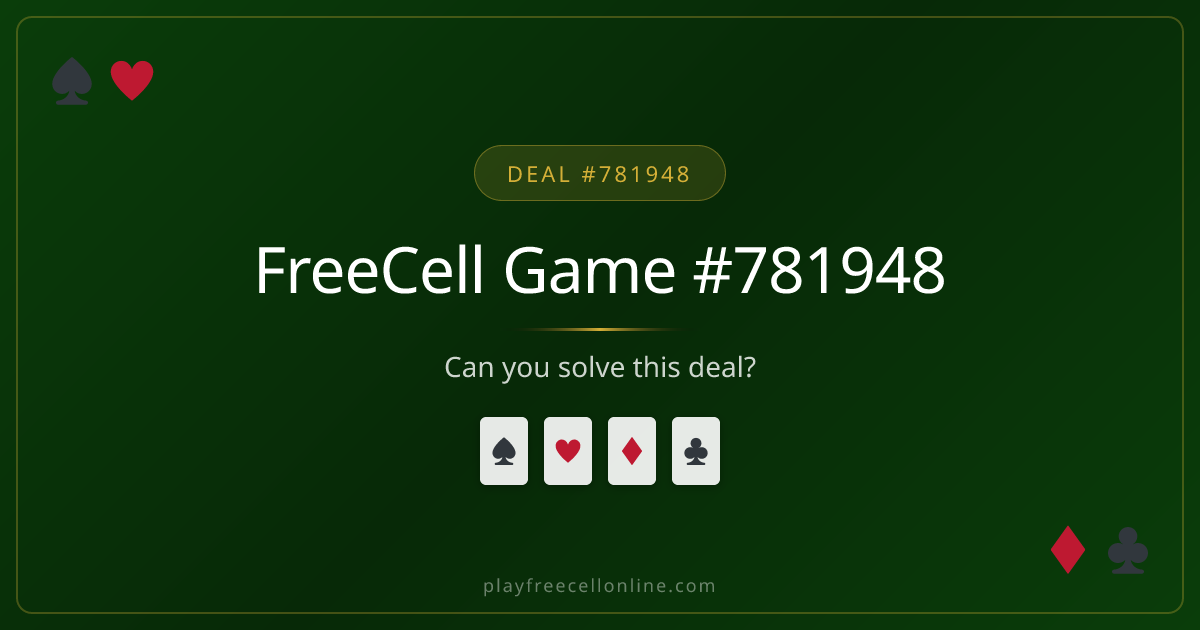 FreeCell Game #781948 - Impossible deal